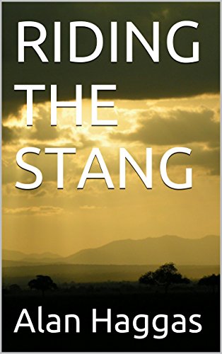 Riding the Stang eBook : Haggas, Alan: Amazon.co.uk: Kindle Store