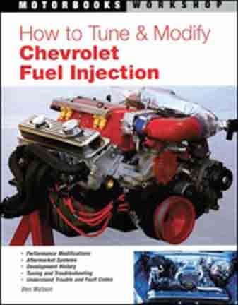 How to Tune and Modify Chevrolet Fuel Injection (Motorbooks Workshop ...