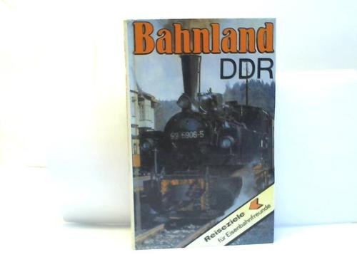Bahnland DDR. Reiseziele für Eisenbahnfreunde : Hans-Joachim Kirsche: Amazon.de: Bücher