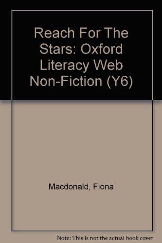 Reach For The Stars: Oxford Literacy Web Non-Fiction (Y6): Amazon.co.uk ...