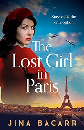 The Lost Girl in Paris: A gripping and heartbreaking WW2 historical ...