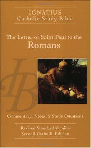 Ignatius Study Bible: Romans: v. 6: Amazon.co.uk: Scott Hahn, Scott Hahn, Curtis Mitch ...