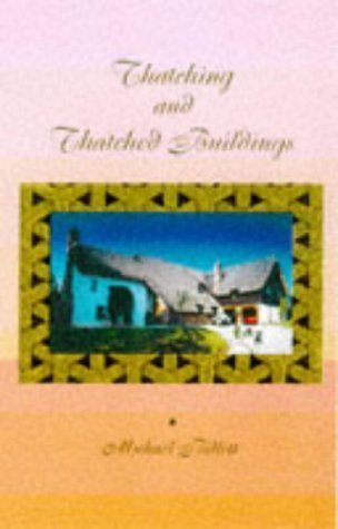Thatching and Thatched Building: Billett, Michael: 9780709062257 ...