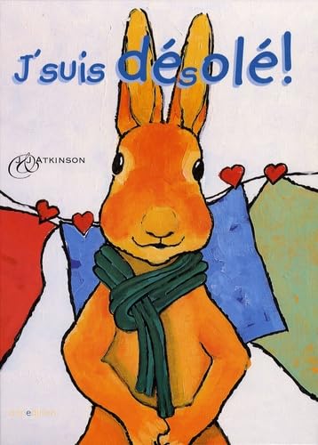 Amazon.fr - J'suis désolé ! - Atkinson, John, Atkinson, Juliette ...