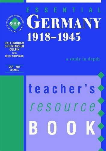 Germany 1918-1945: Teacher's Resource Book (Essentials Series): Banham ...