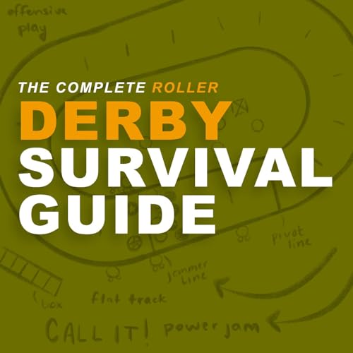 The Complete Roller Derby Survival Guide : Brawl: Amazon.co.uk: Audible ...