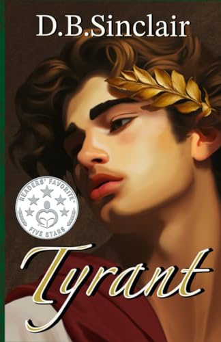 Book review of Tyrant - Readers' Favorite: Book Reviews and Award Contest