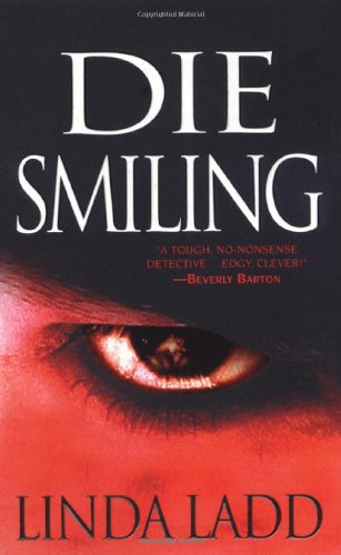 Die Smiling: Ladd, Linda: 9780786018871: Amazon.com: Books