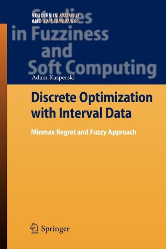 Amazon.com: Discrete Optimization with Interval Data: 9783540849230: Kasperski, Adam: Books