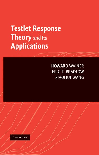 Amazon.com: Testlet Response Theory and Its Applications: 9780521862721 ...