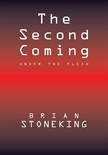 Amazon.com: The Second Coming: Under the Flesh eBook : Stoneking, Brian ...