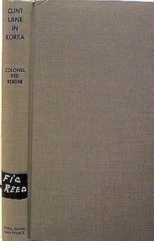 Clint Lane in Korea: Reeder, Colonel Red: Amazon.com: Books