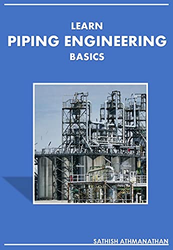 LEARN PIPING ENGINEERING BASICS: PIPING ENGINEERING GUIDE eBook ...