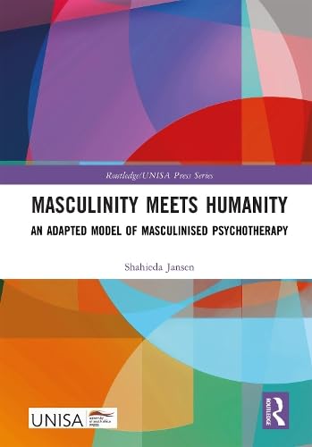 Buy Masculinity Meets Humanity: An Adapted Model of Masculinised ...