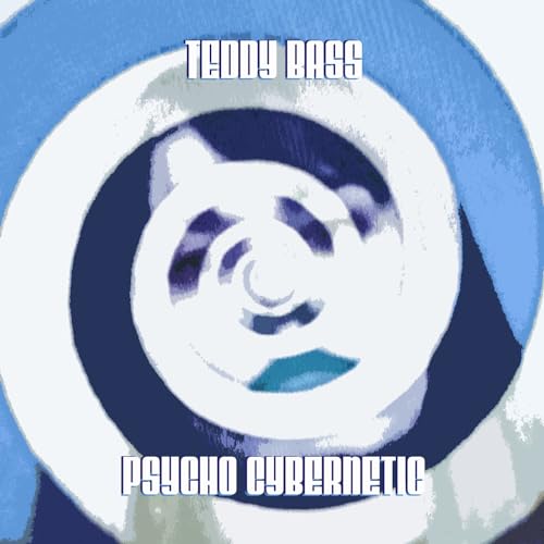 Amazon Music UnlimitedでTeddy BassのPsycho Cyberneticを