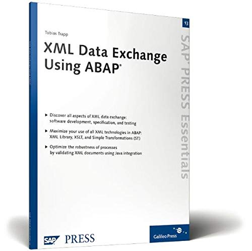 XML Data Exchange Using ABAP: Quickly master key data exchange ... XML Data Exchange Using ABAP: Quickly master key data exchange ...