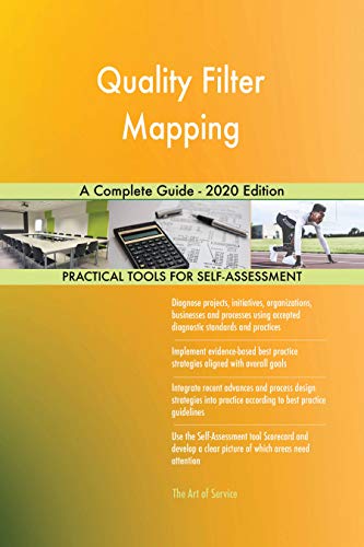 Quality Filter Mapping A Complete Guide - 2020 Edition eBook : Blokdyk ...