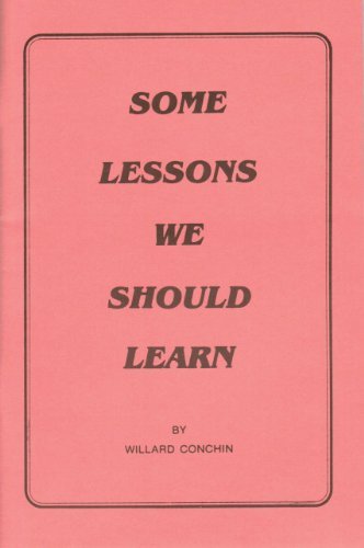 Some Lessons We Should Learn [Paperback] by Willard Conchin: Willard ...