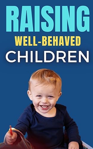 Well Behaved Children