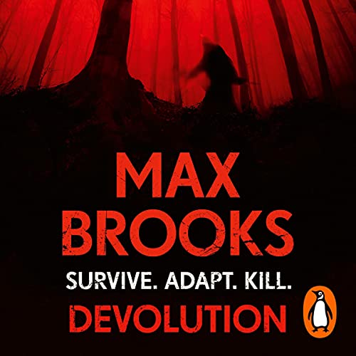 Devolution (Audio Download): Max Brooks, Judy Greer, Max Brooks, Jeff ...