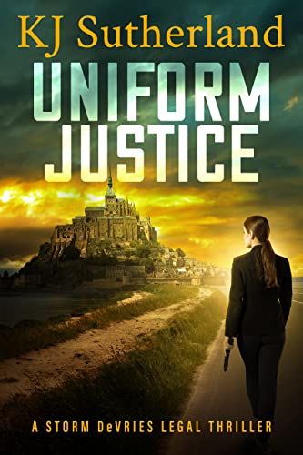 Uniform Justice: (Storm DeVries Legal Thriller Series Book 1) - Kindle ...