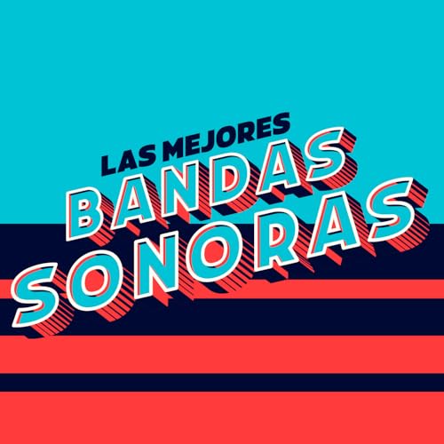 Play Las Mejores Bandas Sonoras by VARIOUS ARTISTS on Amazon Music