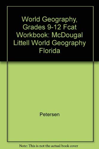 World Geography, Grades 9-12 Fcat Workbook: McDougal Littell World ...