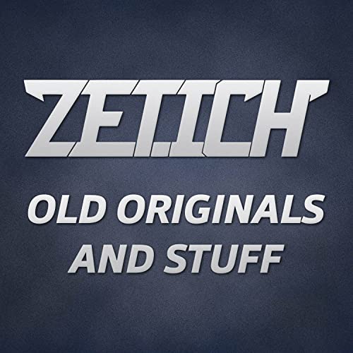 Amazon MusicでZetichのOld Originals And Stuffを再生する
