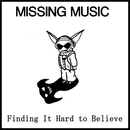 Finding it hard to believe de Missing Music en Amazon Music Unlimited