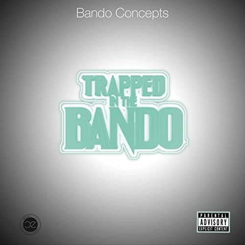 Écouter Trapped In The Bando par Bando Concepts feat. Soundwave, TSK_za ...