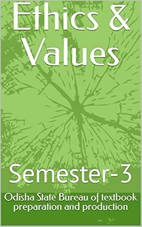 Ethics & Values: Semester-3 (3rd Part Book 1) eBook : Patra, Rajendra ...