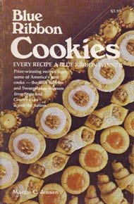 Blue Ribbon Cookies: Every Recipe a Blue Ribbon Winner: Margie C ...