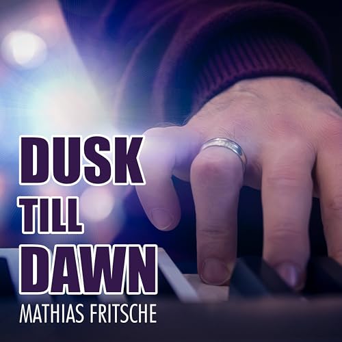 Play Dusk Till Dawn by Mathias Fritsche on Amazon Music Unlimited