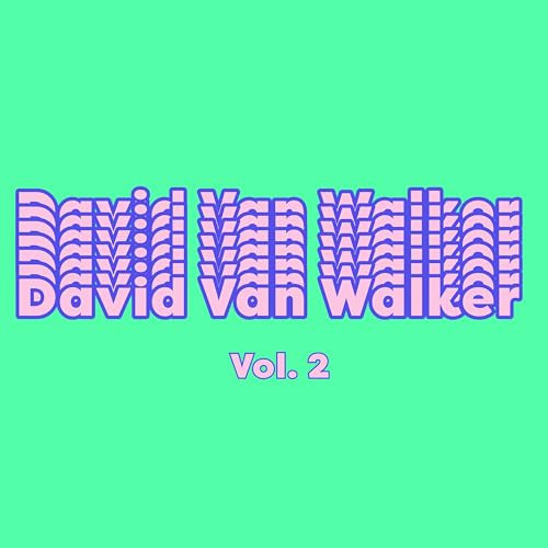 David Van Walker, Vol. 2 by David Van Walker on Amazon Music - Amazon.co.uk