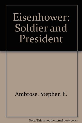 『Eisenhower: Soldier and President』｜感想・レビュー - 読書メーター