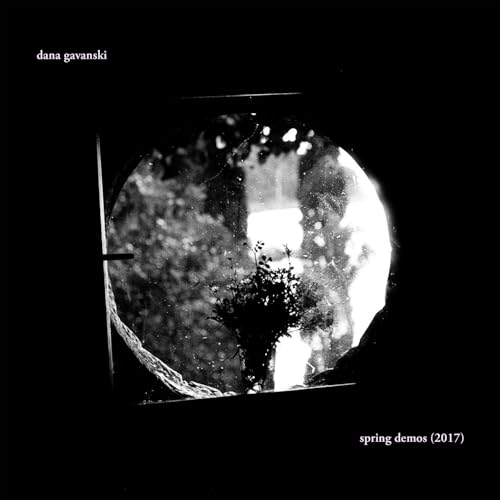 Play Spring Demos (2017) by Dana Gavanski on Amazon Music