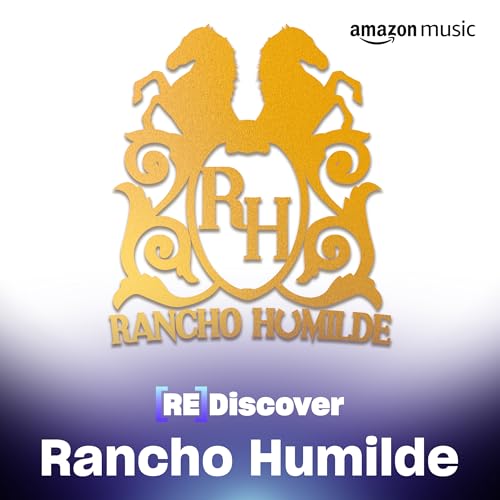 REDISCOVER Rancho Humilde Parent von bei Amazon Music - Amazon.de