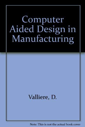 Buy Computer Aided Design in Manufacturing Book Online at Low Prices in ...