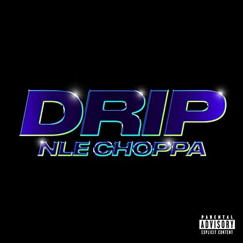 Amazon MusicでNLE ChoppaのDripを再生する