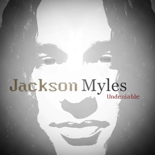 Undeniable : JACKSON MYLES: Amazon.fr: Téléchargement de Musique