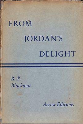 From Jordan's delight,: BLACKMUR, R.P.: Amazon.com: Books
