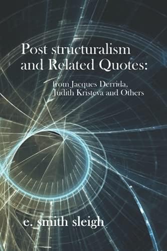 Jacques Derrida Post Structuralism