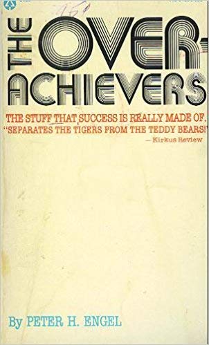 The Over-Achievers: Engel, Peter H.: 9780445040007: Amazon.com: Books