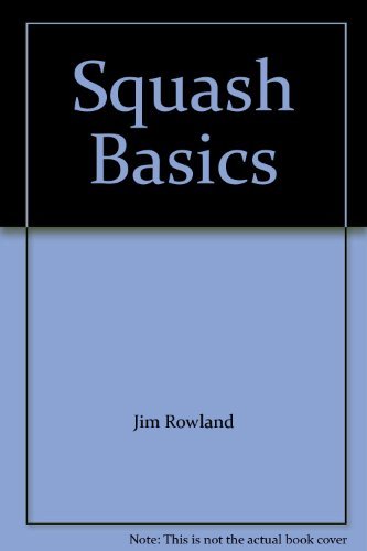 Squash Basics: Jim Rowland, Estfin Enterprises: 9780846701217: Amazon ...