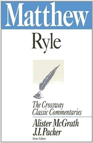 CCC: Mathew (Crossway Classic Commentaries) (Crossway Classic ...