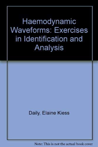 Hemodynamic waveforms: Exercises in identification and analysis: Daily ...