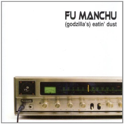 Fu Manchu - Godzillas Eatin Dust - Amazon.com Music