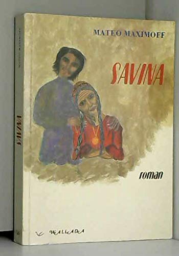 Amazon.com: Savina: 9782904201073: Matéo Maximoff: Books