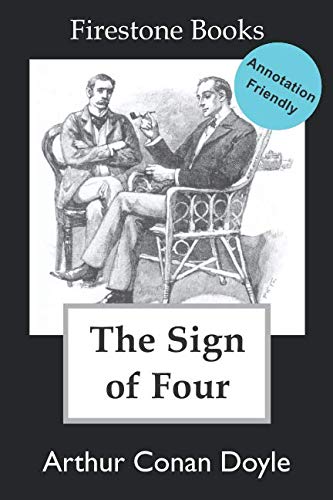 The Sign of Four: Annotation-Friendly Edition (Firestone Books ...