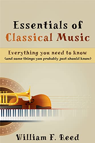 Amazon.com: Essentials of Classical Music: Everything you need to know ...